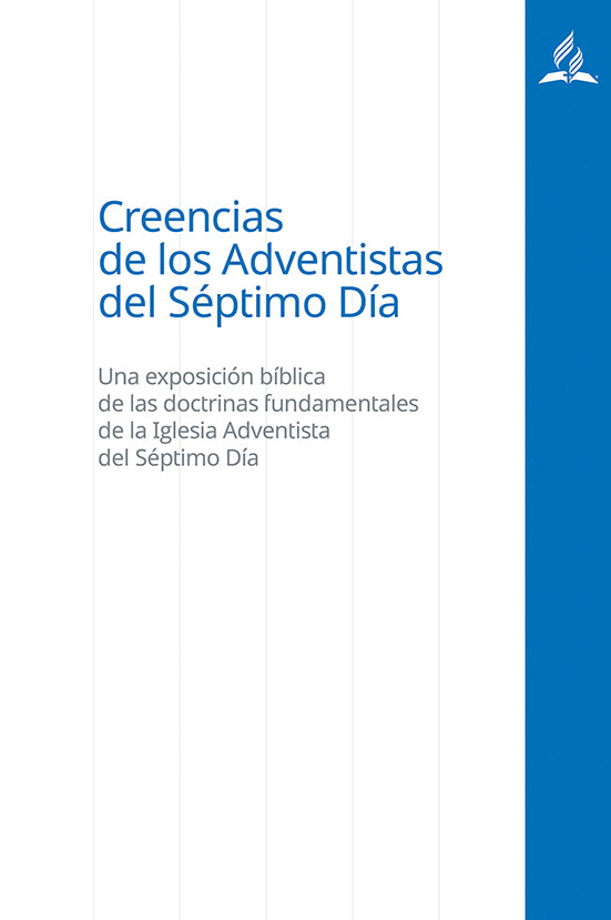 CREENCIAS DE LOS ADVENTISTAS DEL SÉPTIMO DÍA